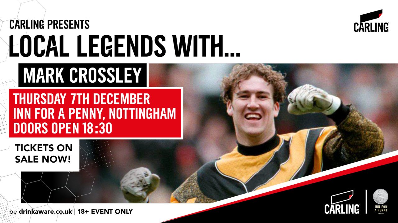 Nottingham Forest legend Mark Crossley to host event at Carlton's Inn ...